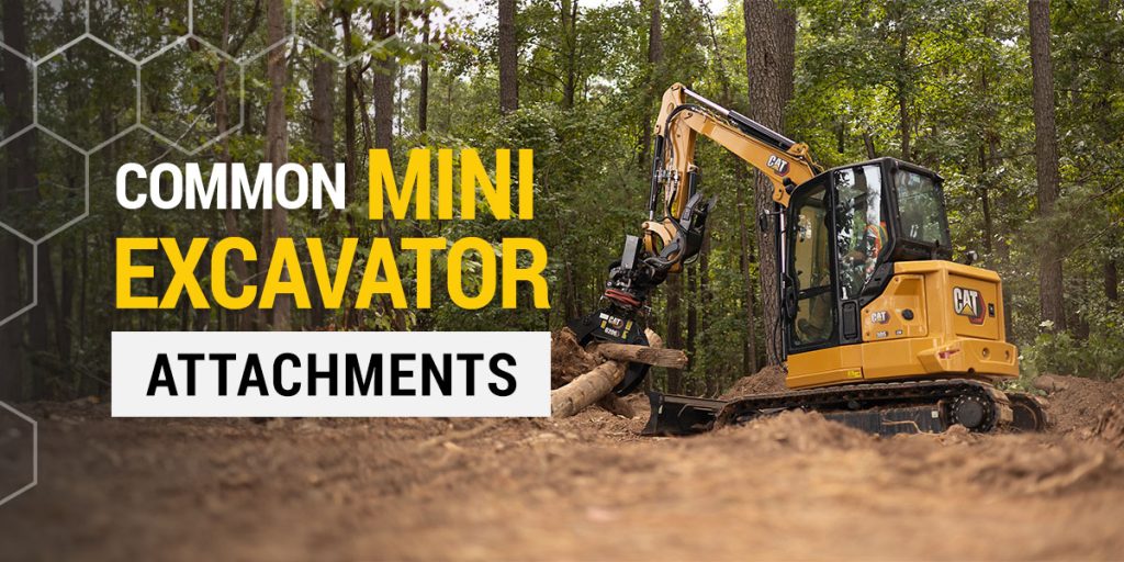Common Mini Excavator Attachments - Thompson Tractor